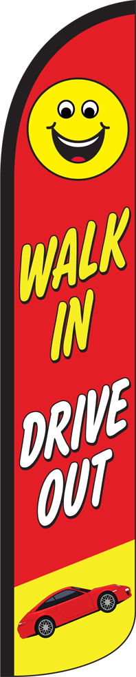 Walk In Drive Out Wind-Free Feather Flag